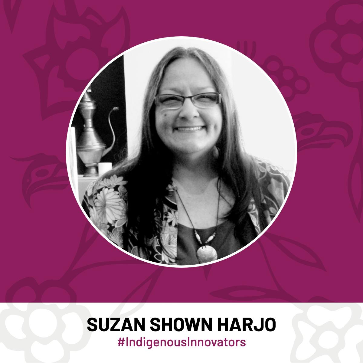Suzan Shown Harjo — Indigenous Innovators