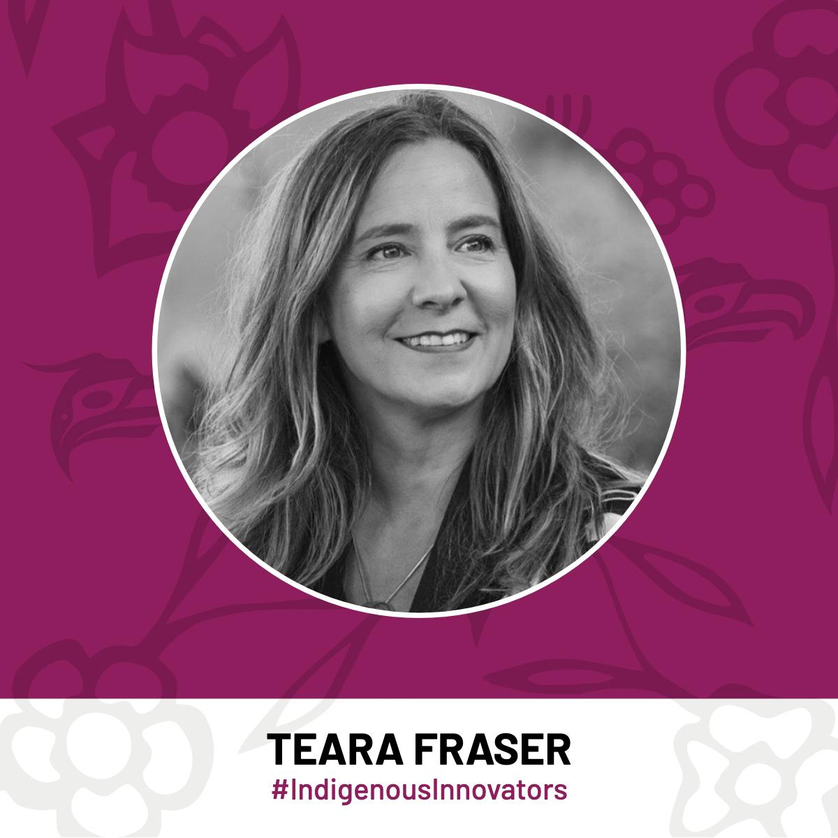 Teara Fraser — Indigenous Innovators
